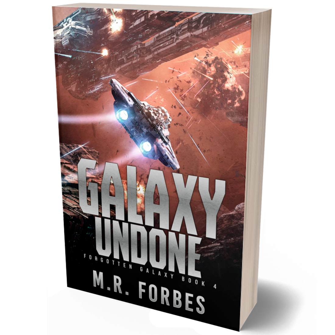 Galaxy Undone (Forgotten Galaxy, Book Four) – M.R. Forbes Direct