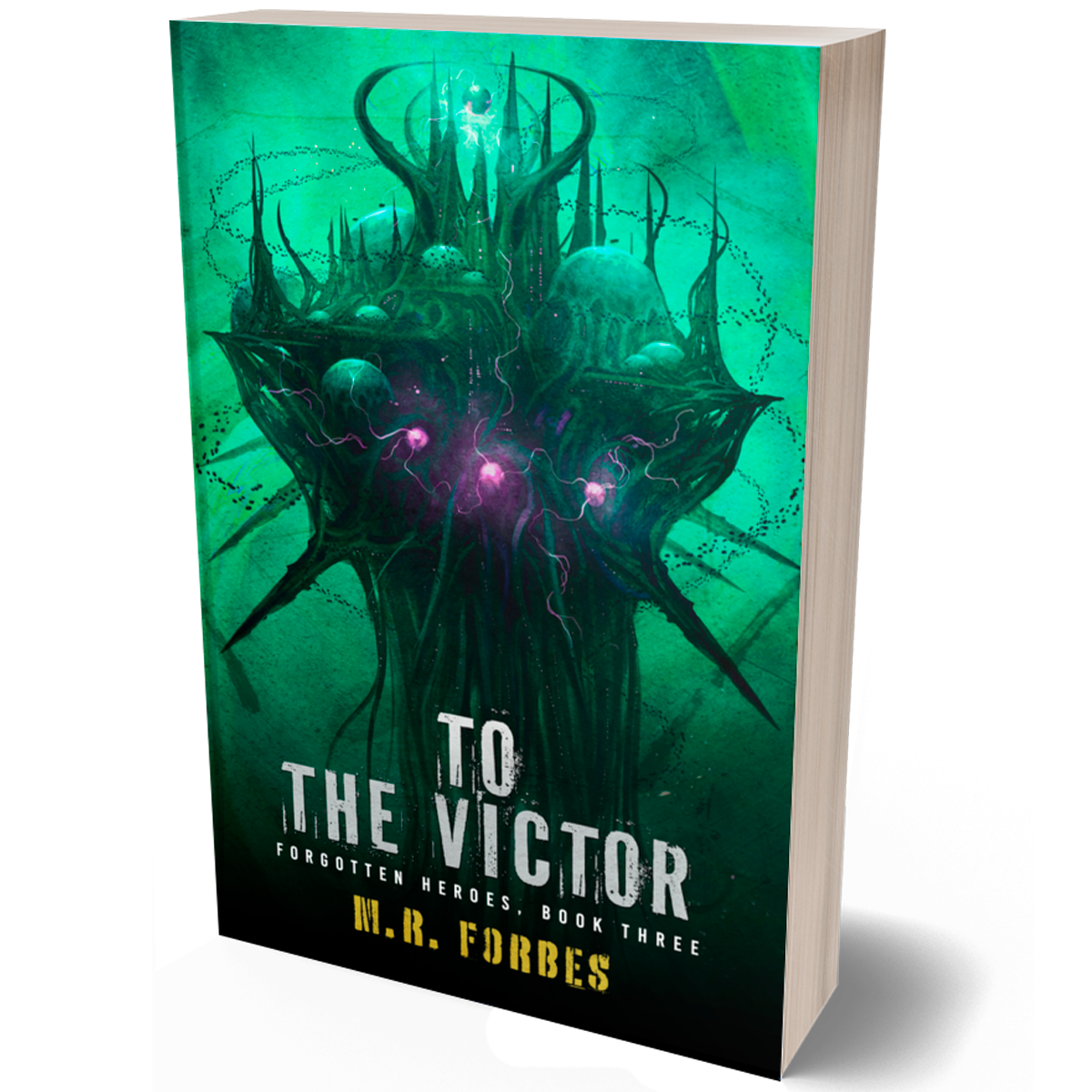 To The Victor (Forgotten Heroes, Book Three) – M.R. Forbes Direct