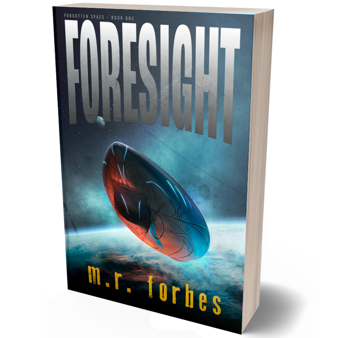Foresight (Forgotten Space, Book One) – M.R. Forbes Direct
