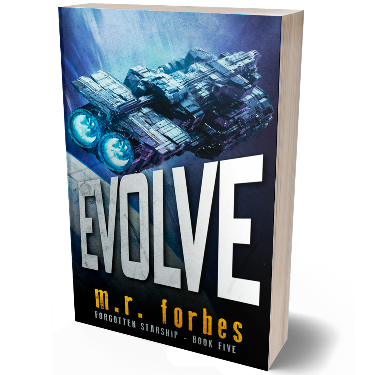 Evolve (Forgotten Starship, Book Five) – M.R. Forbes Direct